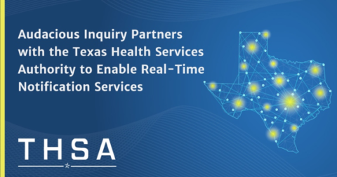 THSA Partners with Audacious Inquiry to Enable Real-Time Notification ...